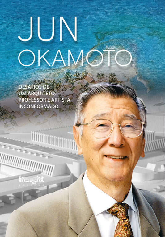 Desafios de um arquiteto, professor e artista inconformado · Editora Insight